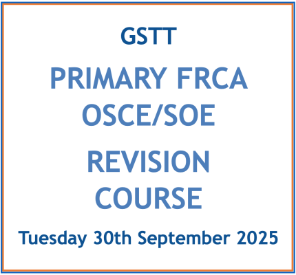 GSTT Primary FRCA OSCE/SOE Course - Sep'25 | Medical | BookCPD.com